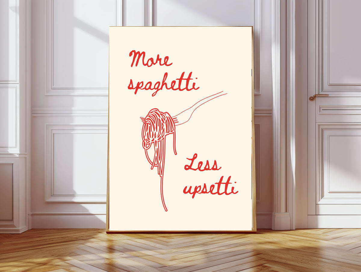 Pasta 'More Spaghetti Less Upsetti' Kitchen Art Print– Stanley Street ...